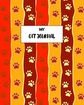 MY CAT JOURNAL: Perfect Planner - Health... book