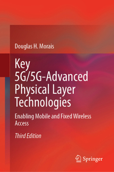 Key 5G/5G-Advanced Physical Layer... book