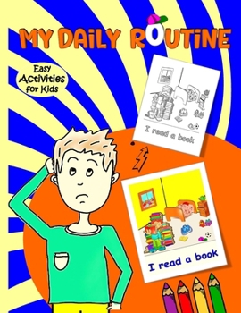 My Daily Routine For Kids: Daily Routine... book by Maher Ben