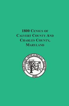 1800 Census Of Calvert County And... book by Maryland Genealogical Society