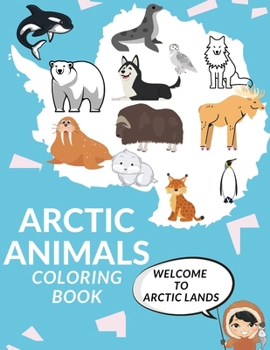 Arctic Animals Coloring Book: Cute... book by Zii Zii