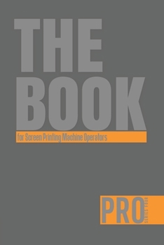 The Book for Screen Printing Machine... book