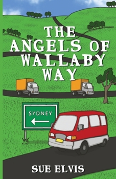 The Angels of Wallaby Way book by Sue Elvis