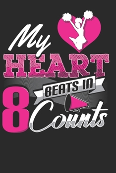My Heart Beats in 8 Counts: Cheerleader... book by Cheerleading Dude