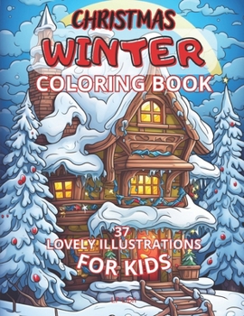 Christmas Winter: Coloring Book for Kids... book by Enrico Lo Pinto