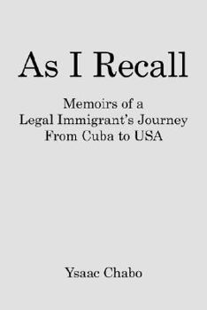 As I Recall: Memoirs of a Legal... book by Ysaac Chabo