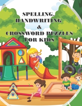 Spelling Handwriting & Crossword Puzzles... book by Power Brain Booster