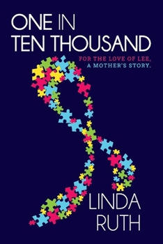 One in Ten Thousand: For the Love of... book by Linda Ruth
