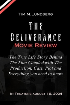 The Deliverance Movie Review: The True... book