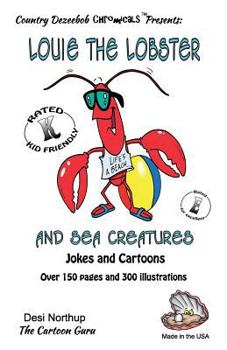 Louie the Lobster and Sea Creatures --... book by Desi Northup
