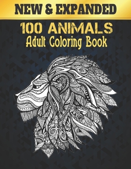 Adult Coloring Book Animals: New 100... book by Coloring Books for Adults