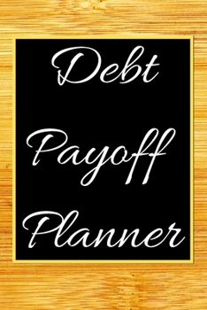 Debt payoff planner: Paying off debts... book
