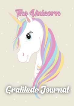 The Unicorn Gratitude Journal: Gratitude... book by Isabella Hart
