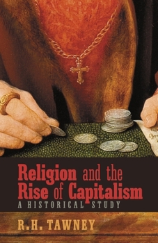 Religion And The Rise Of Capitalism book by R.H. Tawney