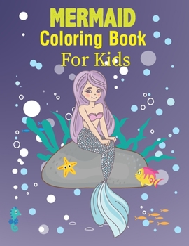 Mermaid Coloring Book For Kids: Coloring... book by Mermaid Coloring ...