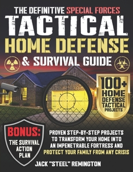 The Definitive Special Forces Tactical... book by Jack "Steel" Remington