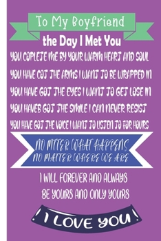 To My Boyfriend the Day I Met You: I... book