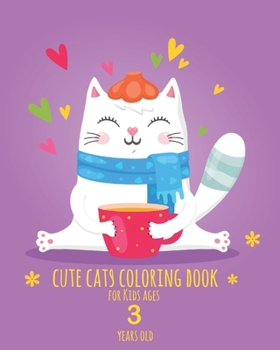 Cute Cats Coloring Book for Kids ages 3... book by Cute Cats Coloring Book