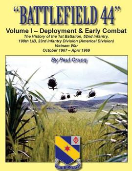 Battlefield 44: Volume I - Deployment &... book by Paul Crucq