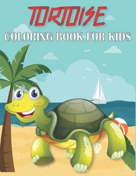 Tortoise Coloring Book For Kids: Cute... book by RR Publications