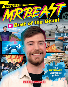 Best of the Beast! the Mr. Beast... book by Scholastic