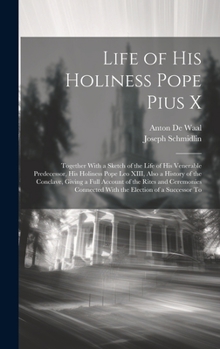 Life of His Holiness Pope Pius X:... book