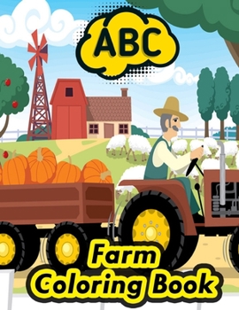 Abc Farm Coloring Book: Learning... book by Alphabet Coloring Book ...