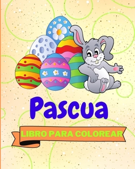 Libro Para Colorear de Pascua: 25... book by Sancha Sauseda