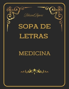 Sopa de Letras. Medicina I: Sopa de... book by Blessed Papers