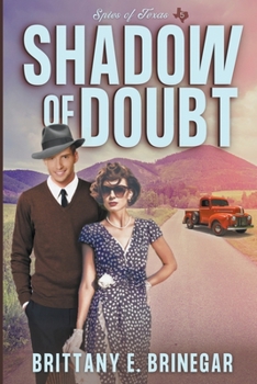 Shadow of Doubt (Spies of Texas) book by Brittany E Brinegar