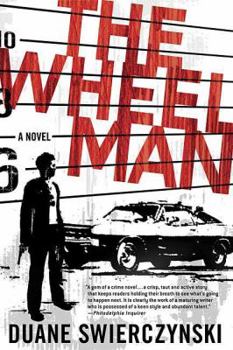 The Wheelman book by Duane Swierczynski