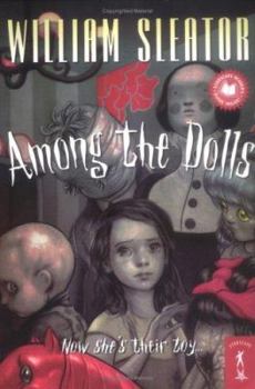 Among the Dolls book by William Sleator