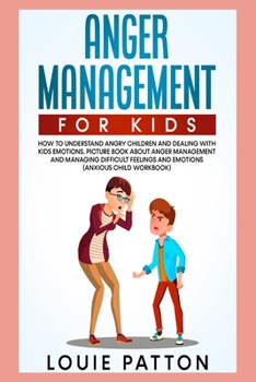 Anger Management for Kids: How to... book