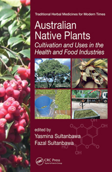 Australian Native Plants: Cultivation... book
