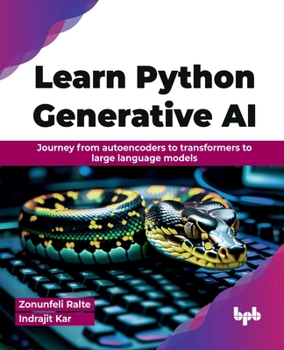 Learn Python Generative AI: Journey from... book by Zonunfeli Ralte