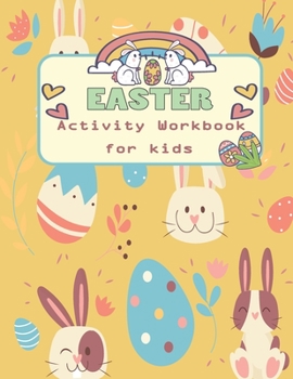 Happy Easter Activity Book For Kids: The... book by simo kidos book