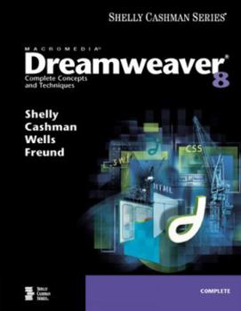 Macromedia Dreamweaver 8: Complete... book by Gary B. Shelly