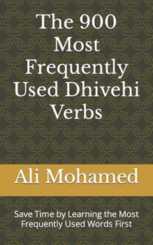 The 900 Most Frequently Used Dhivehi... book