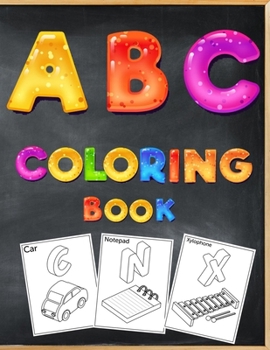 ABC coloring book: ABC Toddler Coloring... book by Abc Coloring Books