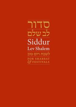 Siddur Lev Shalem for Shabbat and... book