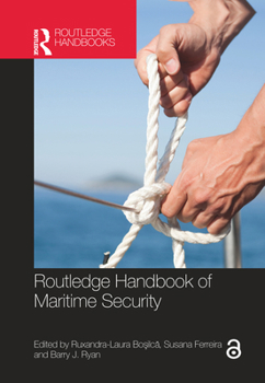 Routledge Handbook of Maritime Security book