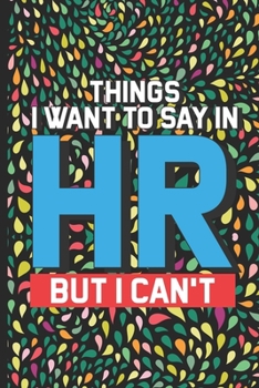 Things I Want To Say In HR But I Can't:... book by Coloring Books for ...