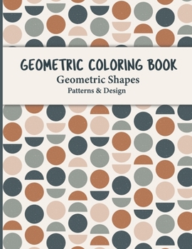 Geometric Coloring Book: This Fun, Easy,... book by Dreams Publishing Sr