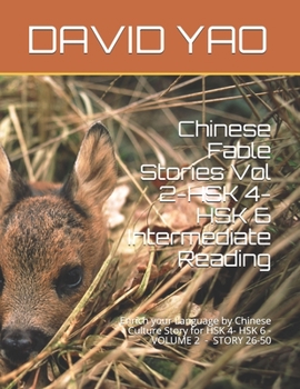 Chinese Fable Stories Vol 2-HSK 4-HSK 6... book by David Yao