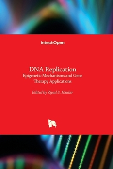 DNA Replication - Epigenetic Mechanisms... book