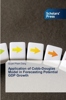 Application of Cobb-Douglas Model in... book by Quyet Pham Dang