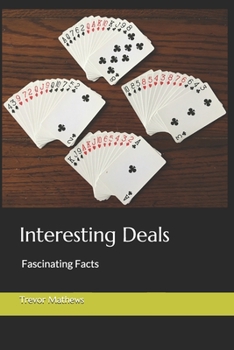 Interesting Deals: Fascinating Facts book by Trevor Mathews