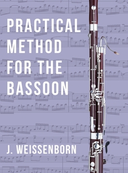 Practical Method for the Bassoon book by J. Weissenborn
