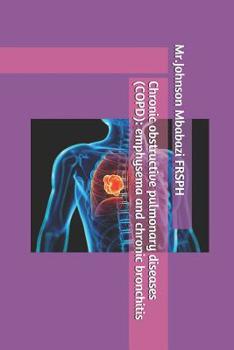 Chronic Obstructive Pulmonary Diseases... book by Johnson Mbabazi