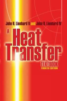 A Heat Transfer Textbook book by John H. Lienhard